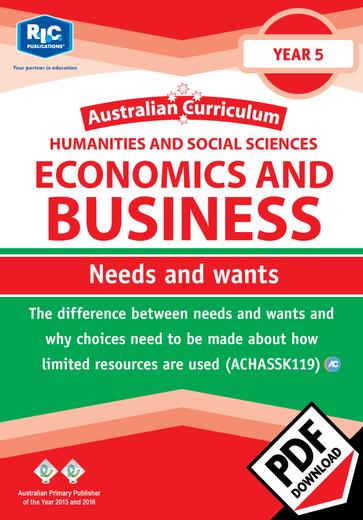 Needs and Wants | Business & Economics ebook | Year 5