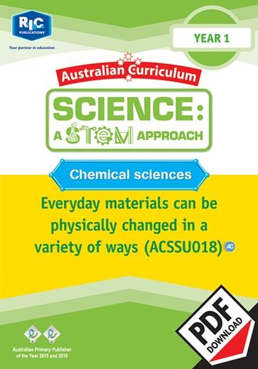 Science: A STEM Approach – Chemical sciences – Year 1 digital unit