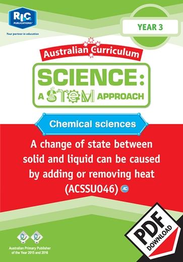 Science: A STEM Approach – Chemical sciences – Year 3 digital unit