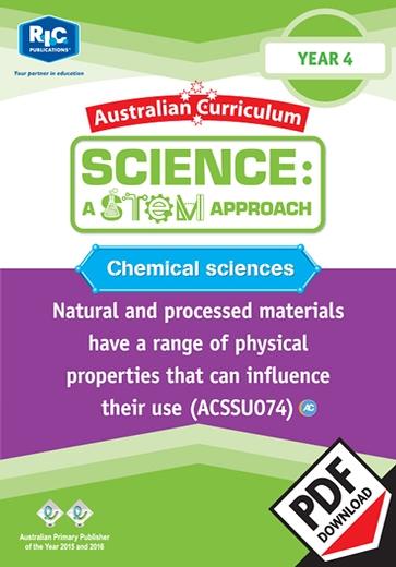 Science: A STEM Approach – Chemical sciences – Year 4 digital unit