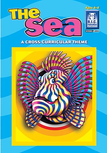 The Sea – A cross-curricular theme – Ages 6–8 | Early Childhood ...