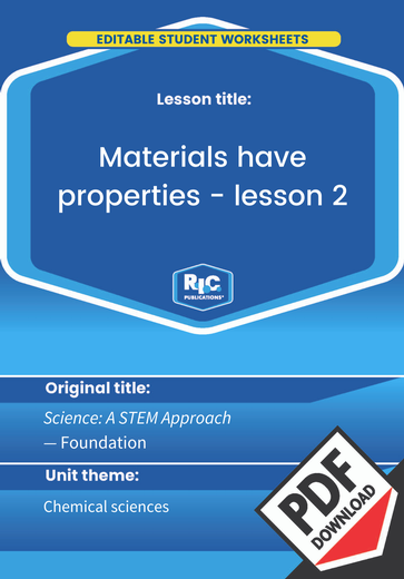 Materials have properties - lesson 2 | Australian Curriculum STEM ...