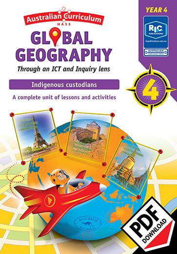 Global Geography – Indigenous Custodians – Year 4 digital unit ...