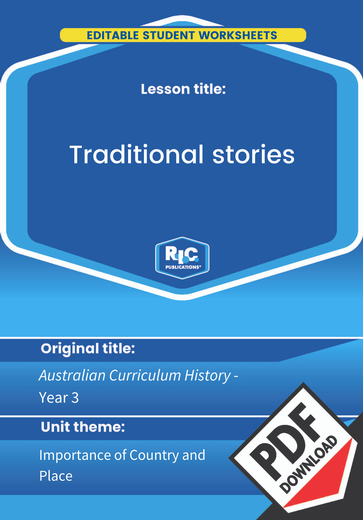 Traditional stories | Australian Curriculum History | Year 3 worksheets