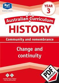 Australian Curriculum History – Change and continuity – Year 3 digital ...