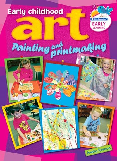 Early Childhood Art – Painting and Printmaking – Ages 3–7 | Early ...