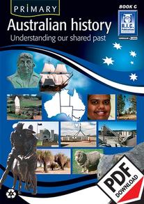 Primary Australian History – Understanding our shared past Book G ...