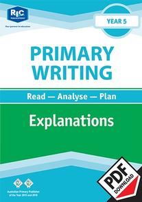 Primary Writing – Explanations – Year 5 digital unit | English | Year 5