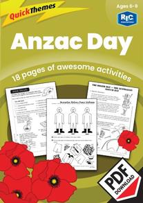 Quick themes – Anzac Day – Ages 6–9 digital unit | Early Childhood ...