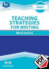 Teaching Strategies for Writing – Word Choices – Ages 11+ digital unit ...
